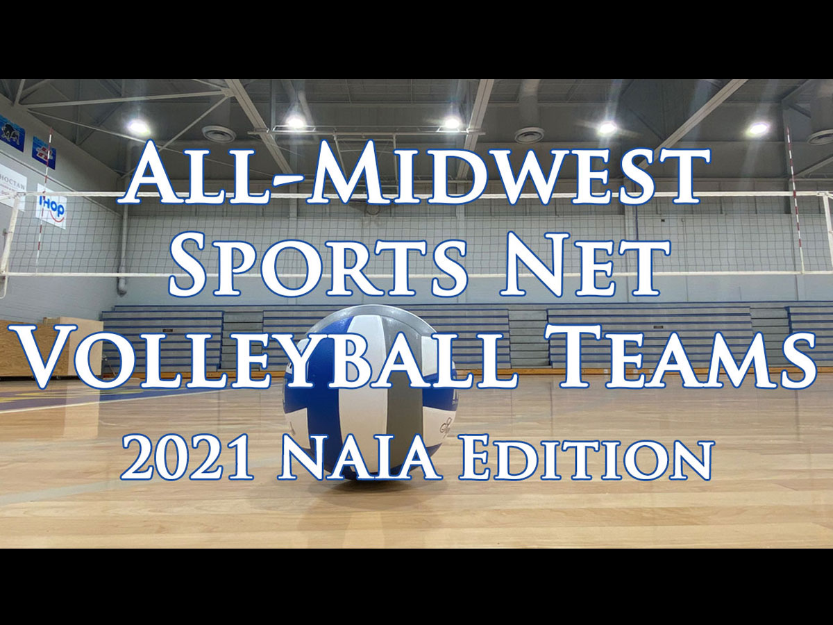 2021 All-Midwest Sports Net Volleyball Teams - NAIA - Midwest Sports Net